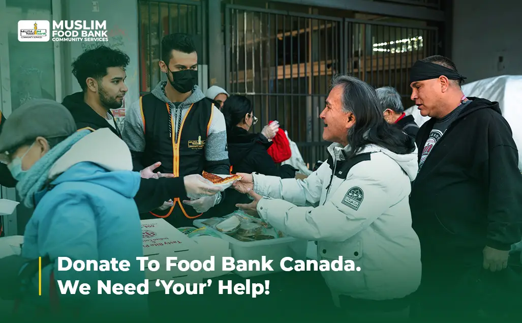 Donate To Food Bank Canada | We Need ‘Your’ Help! | Muslim Food Bank ...